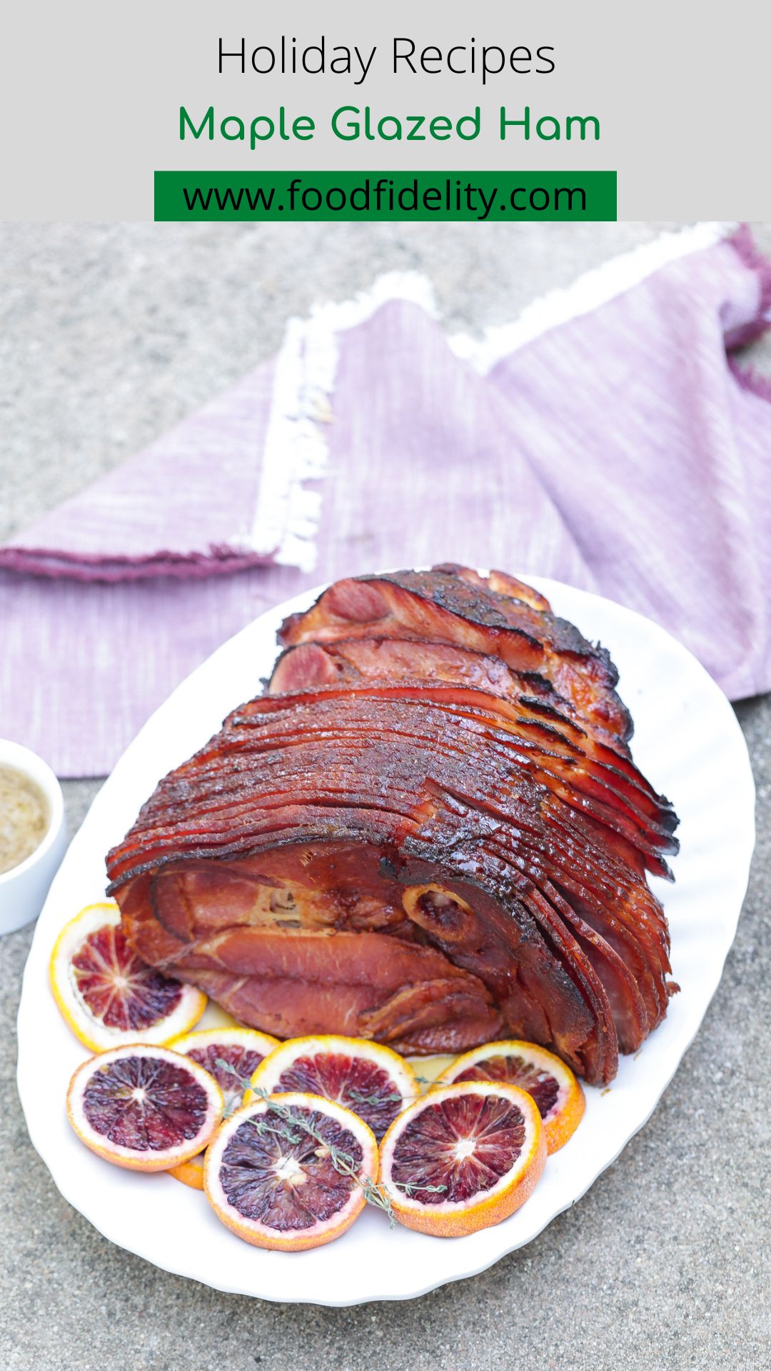 Maple Glazed Ham with Bold Cherry-Pineapple Sauce - Food Fidelity