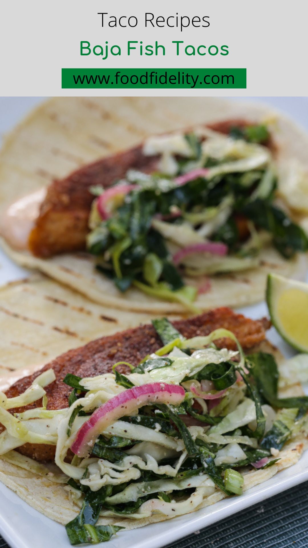 Bold Baja Fish Tacos - Food Fidelity